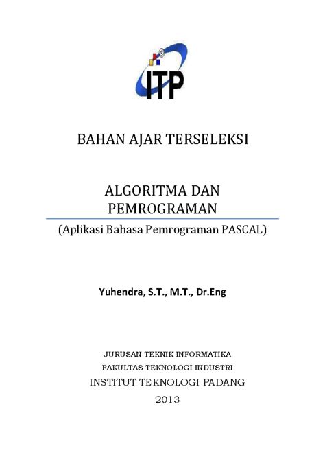 algoritma dan pemograman bahan ajar terseleksi algoritma dan pemrograman aplikasi bahasa