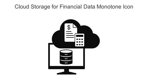 Cloud Storage For Financial Data Monotone Icon In Powerpoint Pptx Png