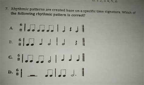 Rythmic Patterns Are Created Base On Specific Time Signature Which Of