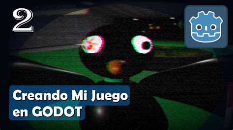 Creando Mi Juego En Godot Dev Devlog Godot4 Parte2 Youtube