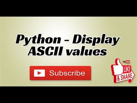 Python Display ASCII Value Of A Character YouTube