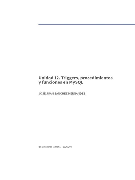 unidad 12 triggers procedimientos y funciones en mysql