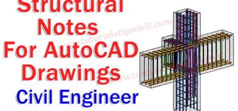 Generals Notes For Structural Drawing And Format Archives Tutorials Tips