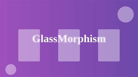 Glassmorphism
