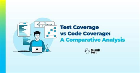 Muuktest On Linkedin Comparing And Differentiating Test Coverage And