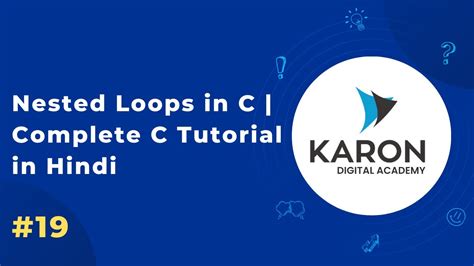Nested Loops In C Complete C Tutorial In Hindi Ep 19 Youtube