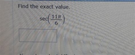 Solved Find The Exact Value Sec Express The Lengths A And