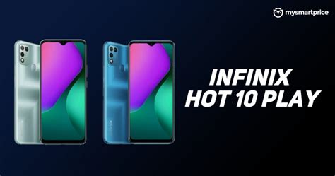 Infinix Hot Play With Mah Battery To Launch In India Soon Clears Bis Certification