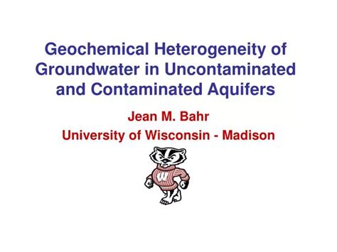 Ppt Geochemical Heterogeneity Of Groundwater In Uncontaminated And Contaminated Aquifers