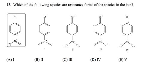 Solved Which Of The Following Species Are Resonance Forms Of