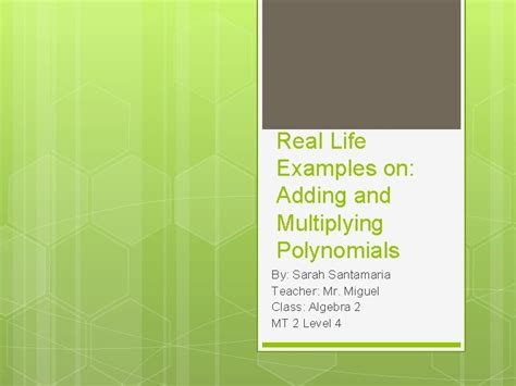 Real Life Examples On Adding And Multiplying Polynomials