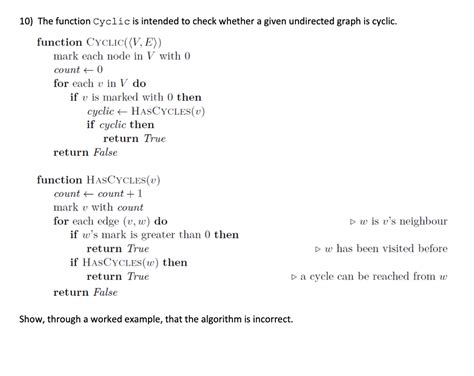 Solved The Function Cyclic Is Intended To Check Whether Chegg Com