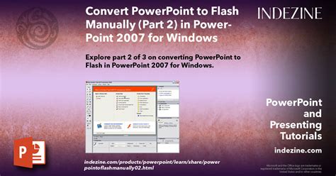 Convert Powerpoint To Flash Manually Part 2 In Powerpoint 2007 For