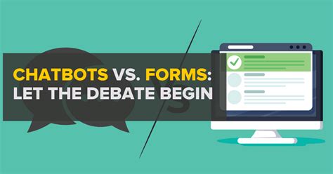 Chatbots Vs Forms Let The Debate Begin