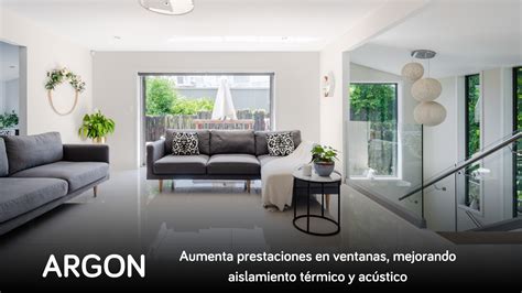 Ventanas Con Gas Argón ¿vale La Pena Descubre Sus Beneficios