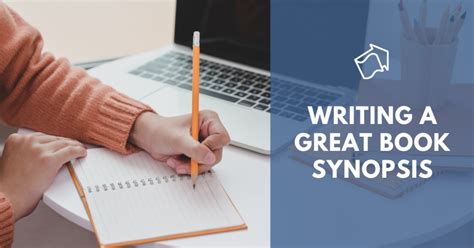 4 Tips For Writing A Great Book Synopsis Books Forward