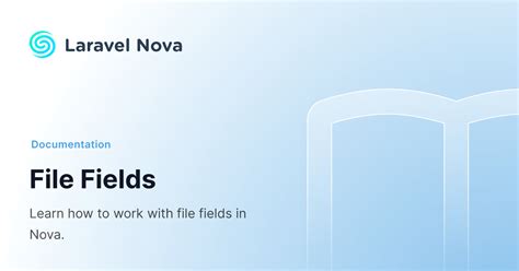 File Fields Laravel Nova
