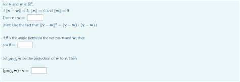 Solved For V And WR8 If Vw 5 V 6 And W 9 Then Vw Chegg Com