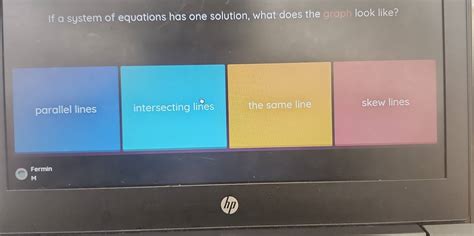 Solved If A System Of Equations Has One Solution What Does The Graph Look Like Parallel Lines