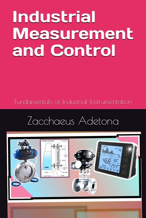 Industrial Measurement And Control Fundamentals Of Industrial