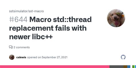 Macro Stdthread Replacement Fails With Newer Libc · Issue 644 · Sstsimulatorsst Macro · Github
