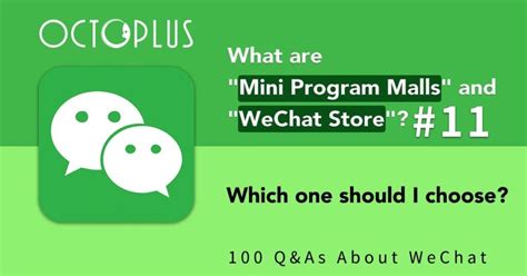 What Are Mini Program Malls And Wechat Store Which One Should I