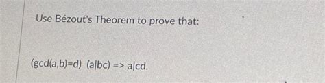 Solved Use Bézout s Theorem to prove that Chegg