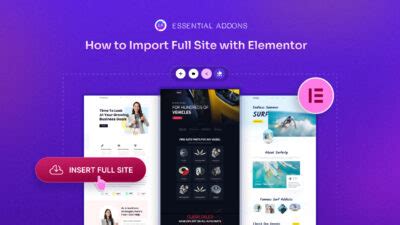 How To Import Complete Template Pack With Elementor Build Full Site In Click Essential