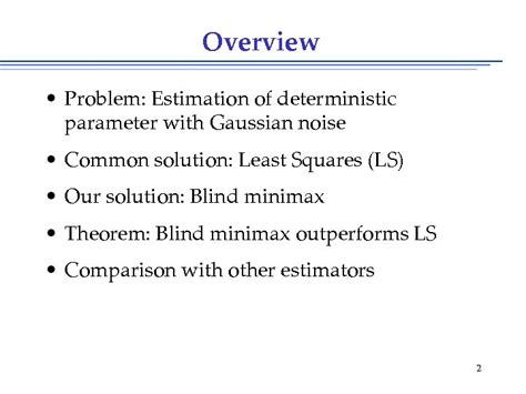 Minimax Estimators Dominating The Least Squares Estimator Zvika Ben Haim