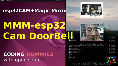 Mmm Esp32 Cam Door Bell Esp32 Cam Magic Mirror Module Web Socket