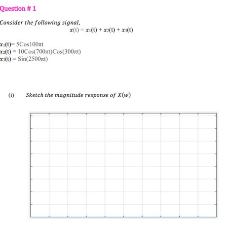 Solved Consider The Following Signal Xtx1tx2tx3t