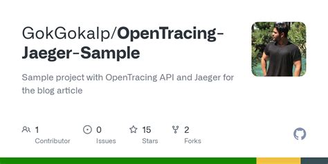 Github Gokgokalpopentracing Jaeger Sample Sample Project With