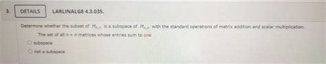 solved determine whether the subset of mn n is a subspace of