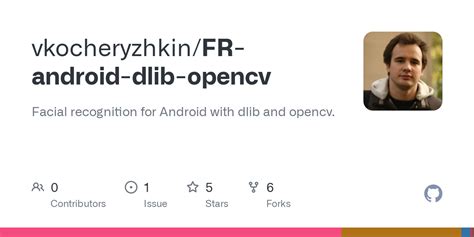 GitHub Vkocheryzhkin FR Android Dlib Opencv Facial Recognition For Android With Dlib And Opencv