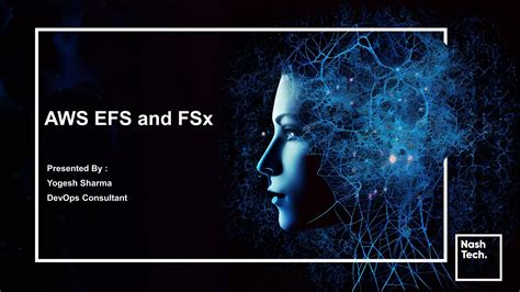 Introduction To Aws Efs And Fsx Presentation Pptx