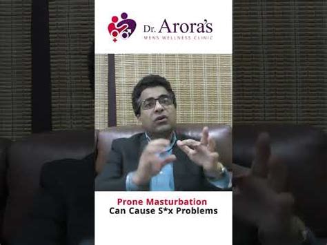 Prone Masturbation Good Or Bad Dr Aroras Clinic Youtube