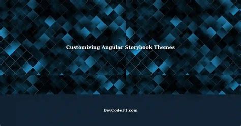 Configuring Custom Theme Classes In An Angular Application With Storybook And Storybook