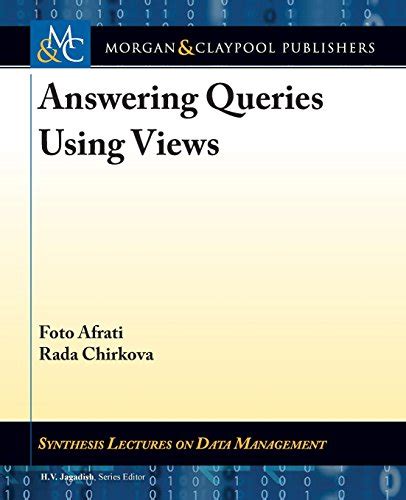 Answering Queries Using Views Let Me Read