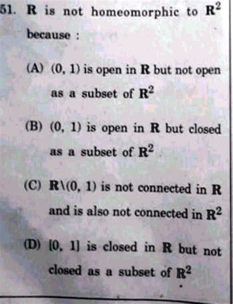 SOLVED Because A0 1is Open In R But Not Open As A Subset Of R2 B0 1 Is Open In R But Closed