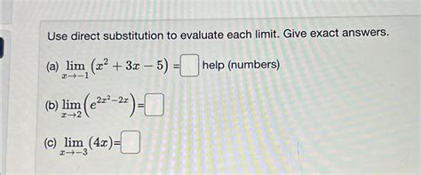 solved use direct substitution to evaluate each limit ﻿give