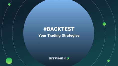 backtest your trading strategies with bitfinex terminal and honey