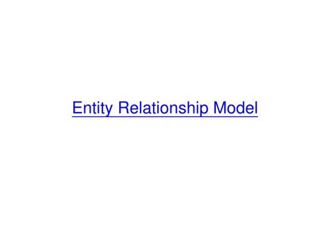 PPT Entity Relationship Model PowerPoint Presentation Free Download ID 3543909