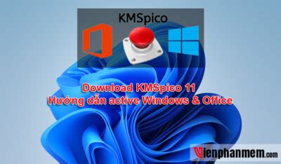 Download Kmspico H Ng D N S D Ng K Ch Ho T Windows Office Vi N Ph N M M
