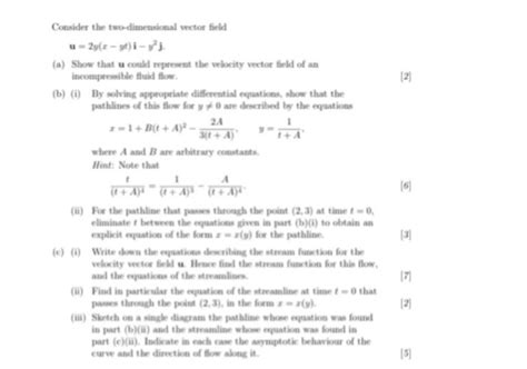 Solved Consider The Two Dimensional Vector Field A Show