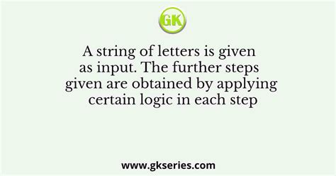 A String Of Letters Is Given As Input The Further Steps Given Are