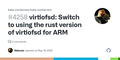 Virtiofsd Switch To Using The Rust Version Of Virtiofsd For Arm