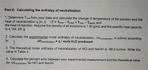 Part 6: Calculating the enthalpy of neutralization 1. | Chegg.com