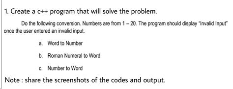 Solved 1 Create A C Program That Will Solve The Problem