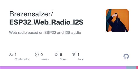 github brezensalzer esp32 web radio i2s web radio based on esp32 and