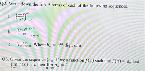 solved q2 write down the first 5 terms of each of the